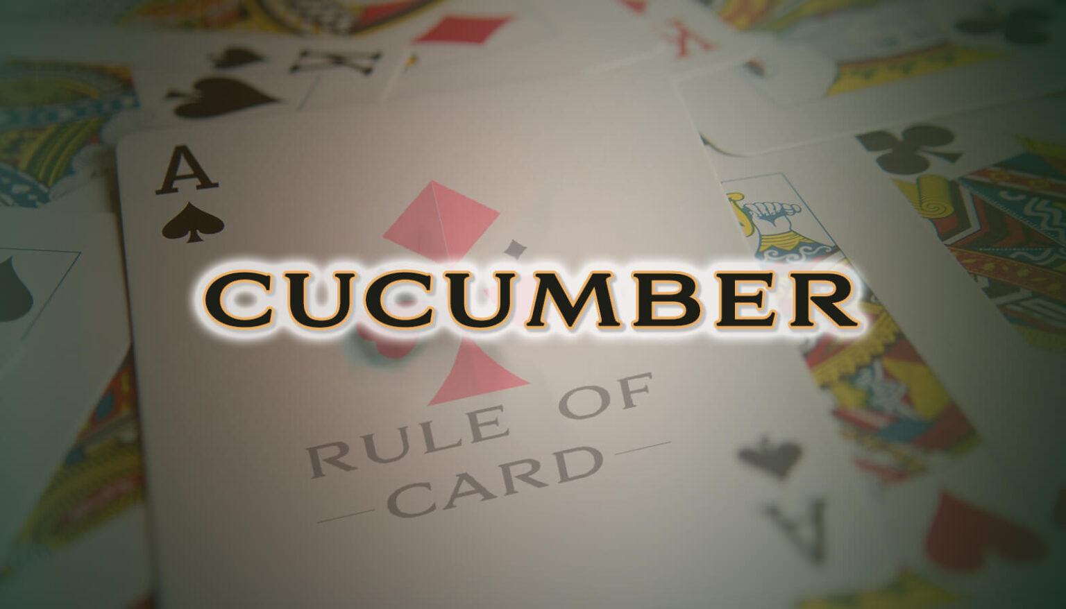 Learn To Play Cucumber: Rules & Tips